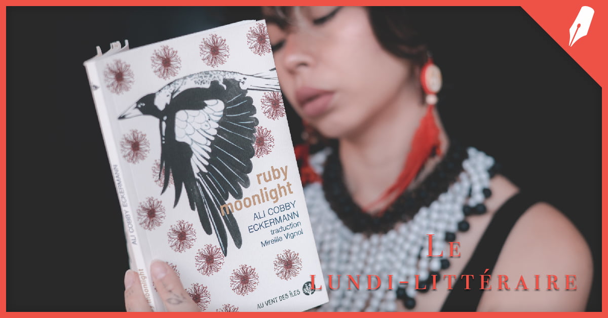 « Ruby moonlight » - Ali Cobby Eckermann - Femmes de Polynésie